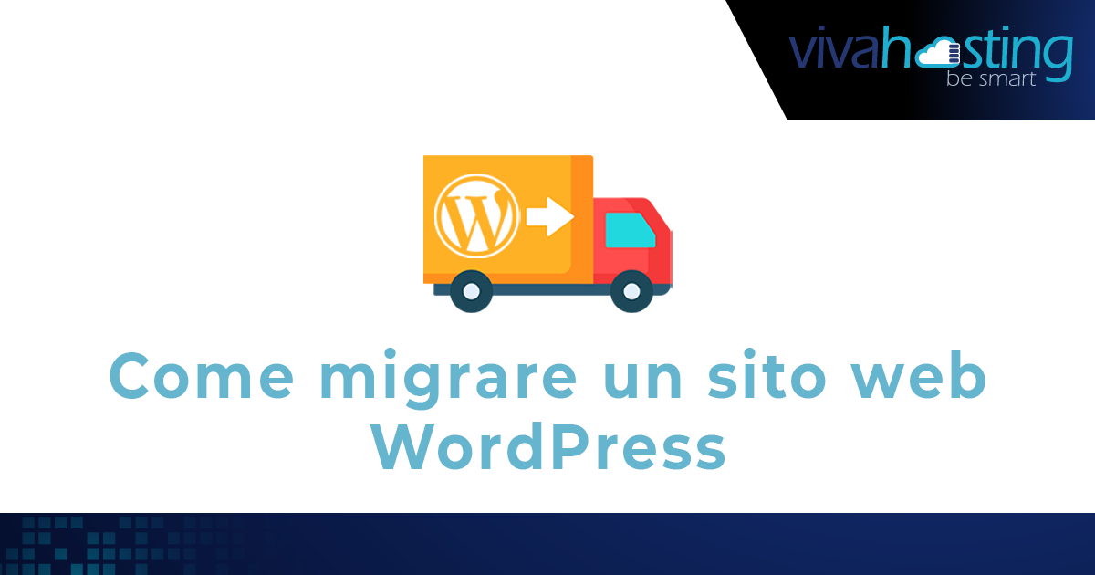 Come effettuare la migrazione di un sito WordPress