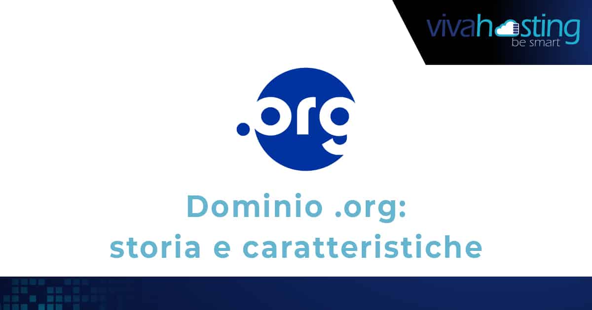 Dominio .org: storia e caratteristiche